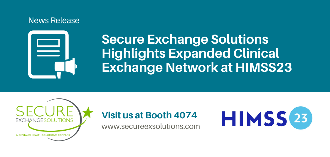 Secure Exchange Solutions Highlights Expanded Clinical Exchange Network ...